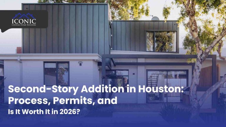 Second Story Addition Houston TX: Process & 2026 Guide
